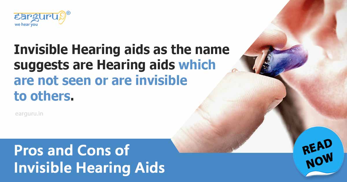 Invisible hearing aids are convenient. Will they suit you?