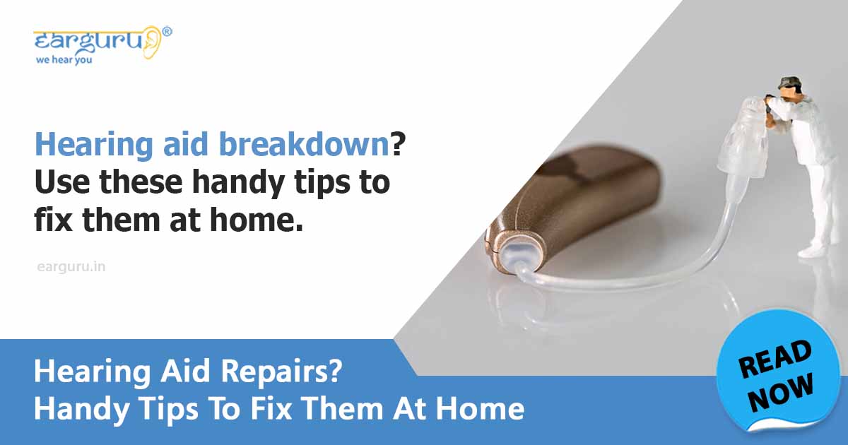 Hearing Aid Repairs at Home. A Complete Do It Yourself Guide