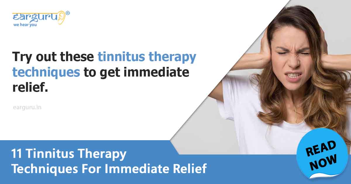 11 tinnitus therapy techniques to reduce tinnitus