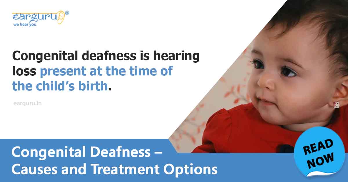 Congenital deafness and treatment options explained